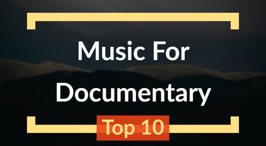 Best Music For Documentary - TunePocket