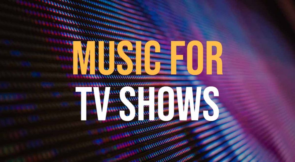 Music For TV Shows - TunePocket Royalty Free Music Library