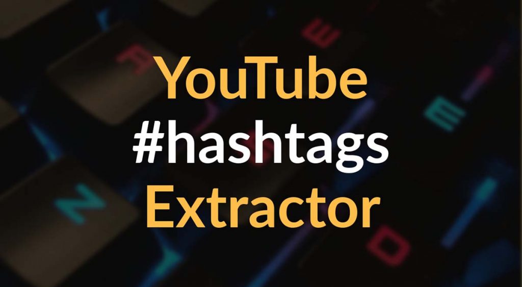YouTube Hashtags Generator [ADVANCED, FREE] - TunePocket