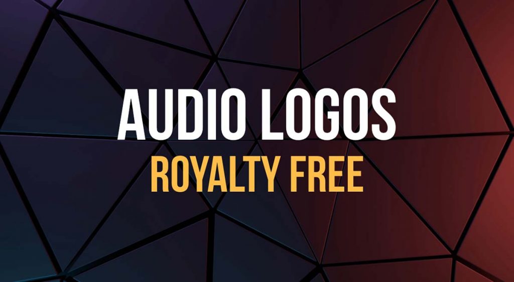 Audio Logos (15 Best Logo Reveal Sounds) - TunePocket Royalty Free Music
