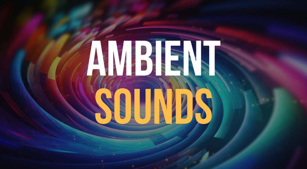 Ambient Sounds - TunePocket Royalty Free Sound Effects