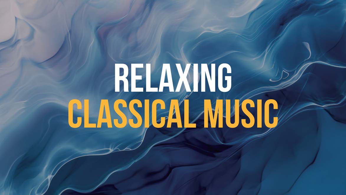 Relaxing Classical Music - TunePocket